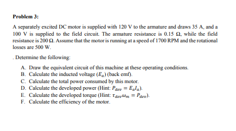 Solved Problem 3: A separately excited DC motor is supplied | Chegg.com