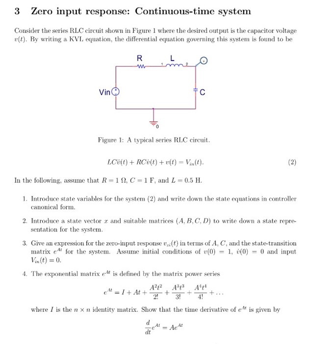 Solved 3 Zero input response: Continuous-time systenm | Chegg.com