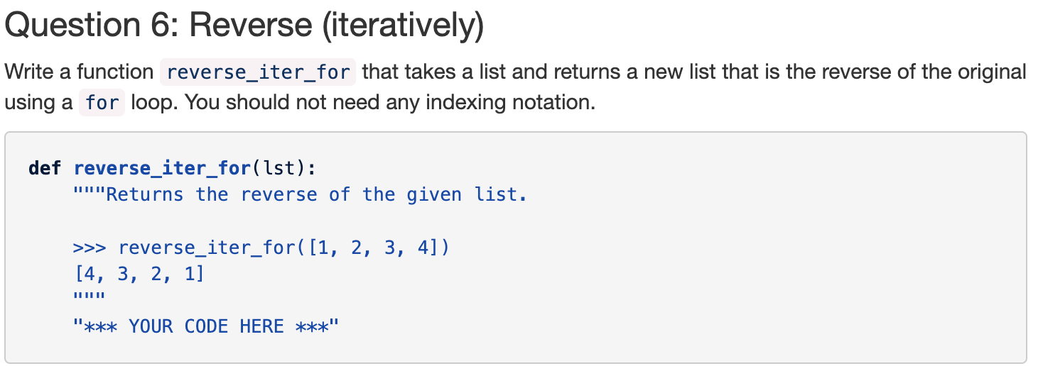Solved Question 6: Reverse (iteratively) Nrite a function | Chegg.com Solved Question 6: Reverse (iteratively) Nrite a function | Chegg.com