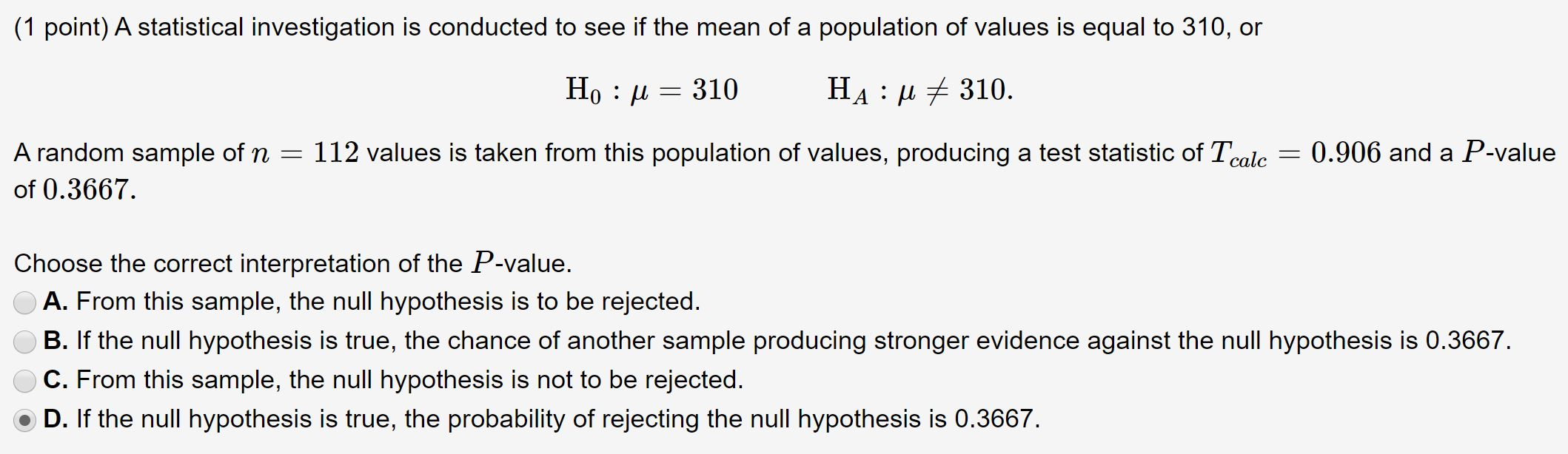 Solved (1 point) A statistical investigation is conducted to | Chegg.com