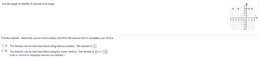 Solved Use the graph to identify its domain and range. Find | Chegg.com