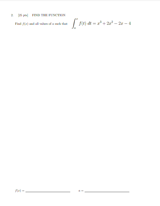 Solved 2. [25 pts] FIND THE FUNCTION Find f(x) and all | Chegg.com