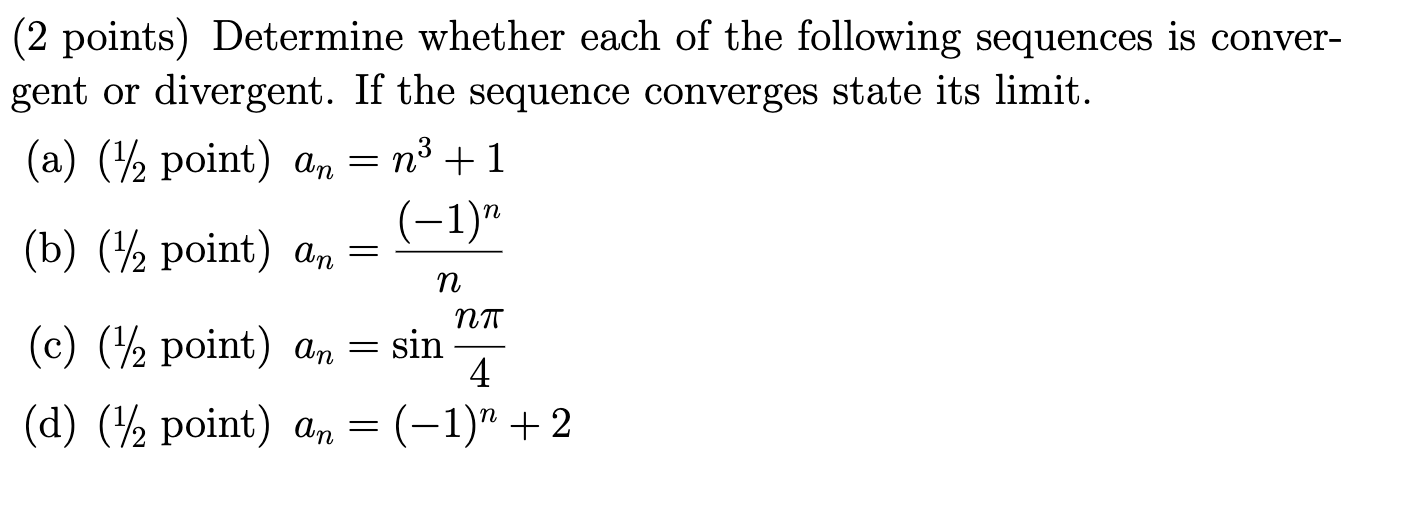 Solved (2 ﻿points) ﻿Determine whether each of the following | Chegg.com