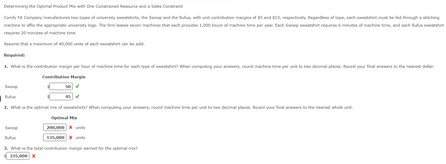 Solved Determining the Optimal Product Mix with One | Chegg.com