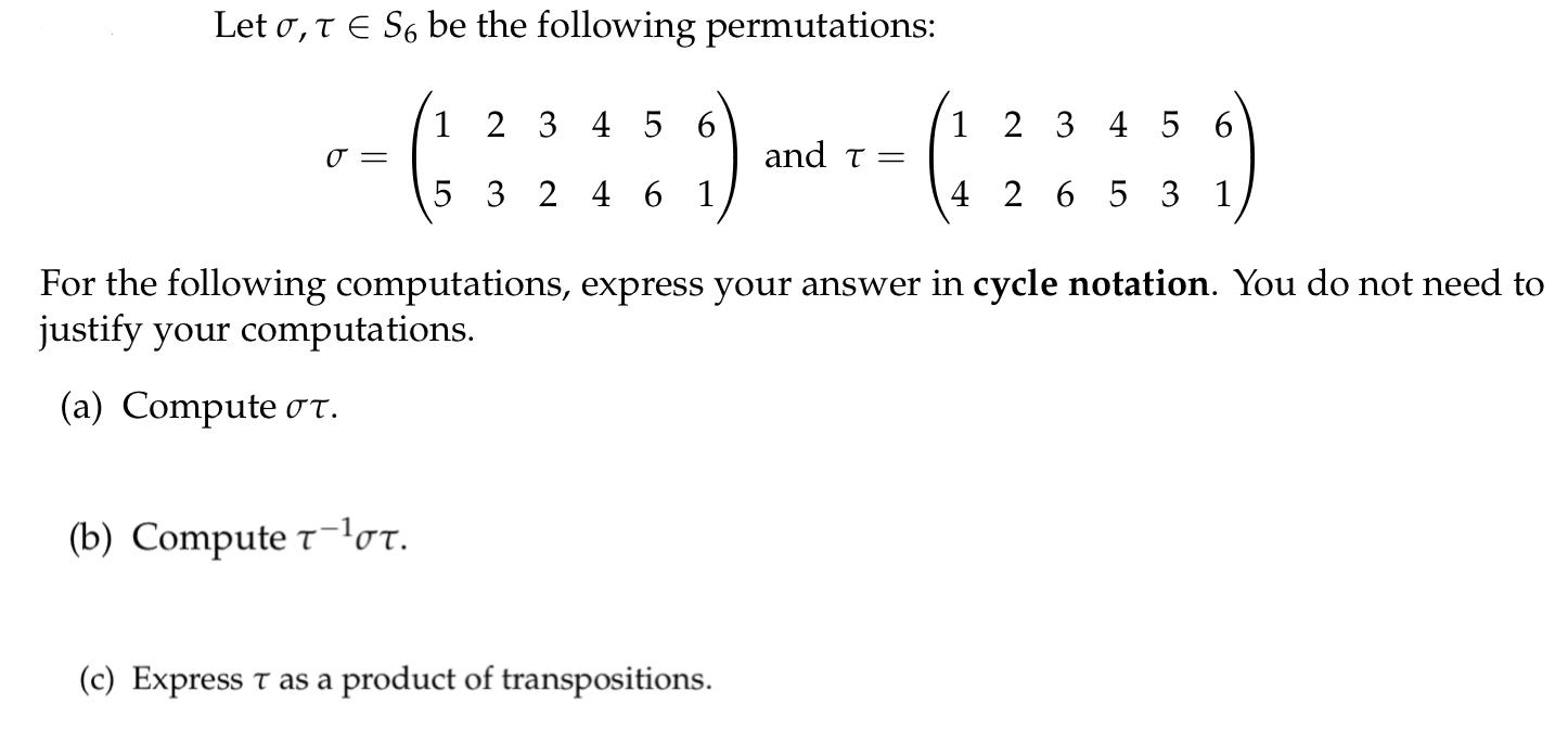 Solved Let o,TE S6 be the following permutations: 1 2 3 4 5 | Chegg.com