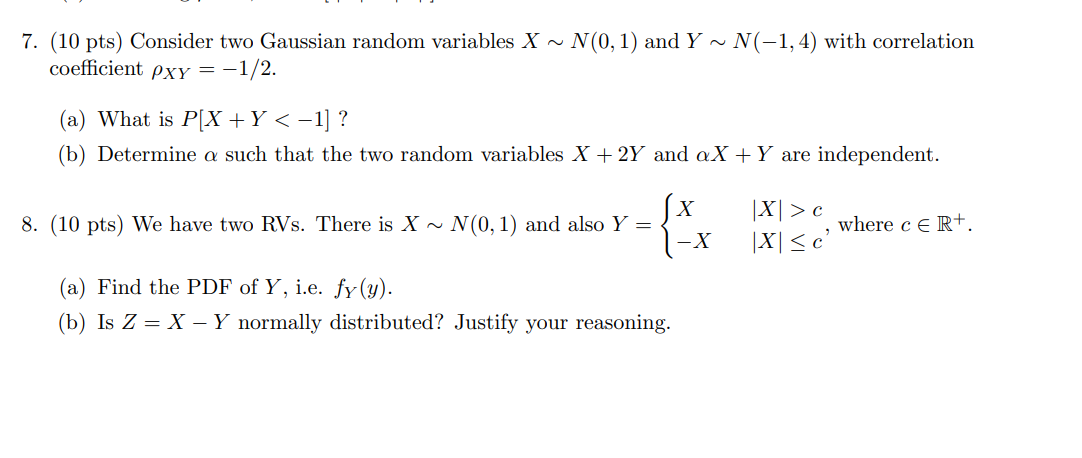 7. (10 pts) Consider two Gaussian random variables | Chegg.com