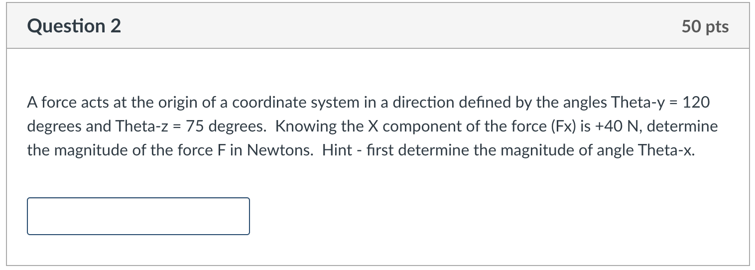 [solved] A Force Acts At The Origin Of A Coordinate Syste