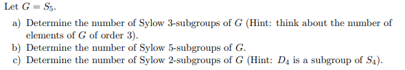Solved Let G = 35. a) Determine the number of Sylow | Chegg.com