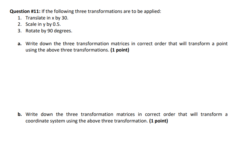 Solved Question #11: If the following three transformations | Chegg.com