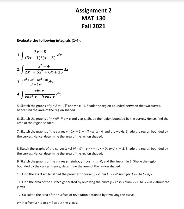 Solved Assignment 2 MAT 130 Fall 2021 Evaluate the following | Chegg.com