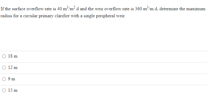 Solved If the surface overflow rate is 40 m3/m².d and the | Chegg.com