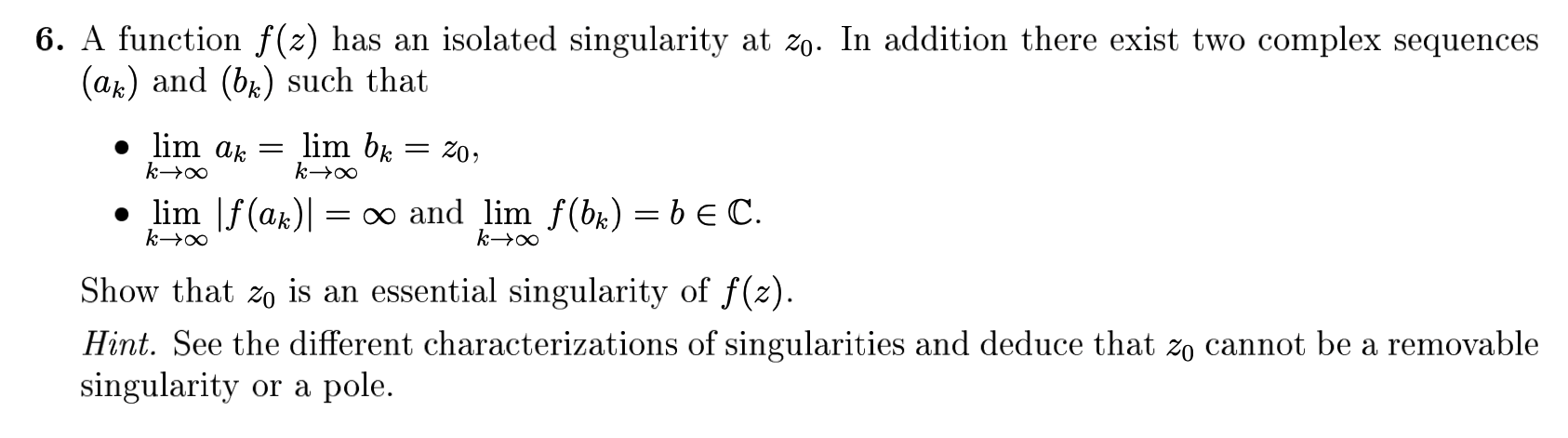 Solved 2. Determine the type of the isolated singularity of | Chegg.com