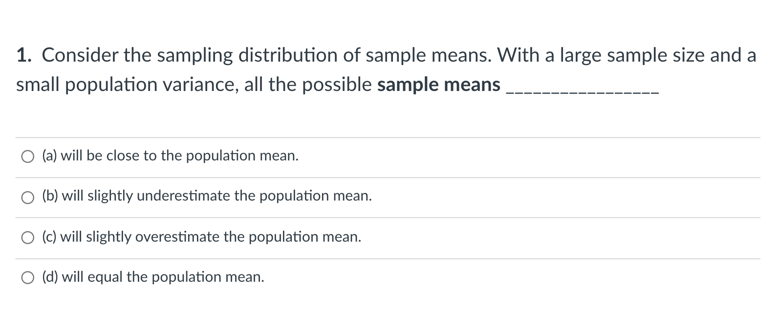 Solved 1. Consider the sampling distribution of sample | Chegg.com