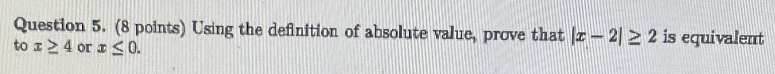 Solved Question 5. (8 points) Using the definition of | Chegg.com