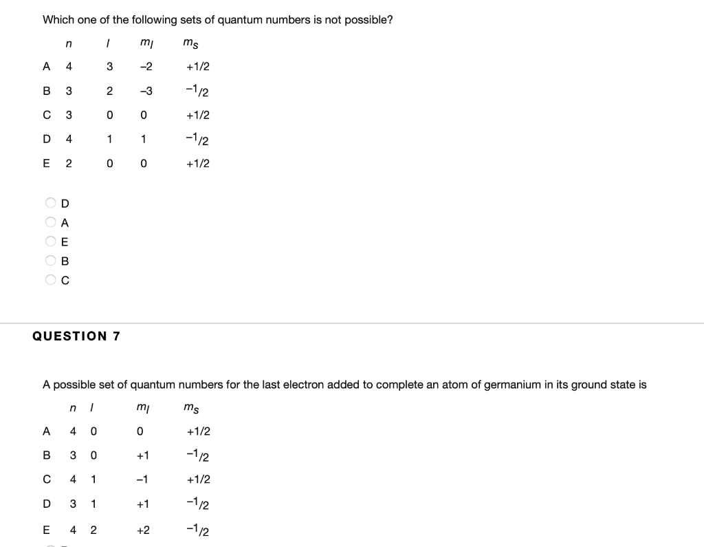 Solved Which one of the following sets of quantum numbers is | Chegg.com