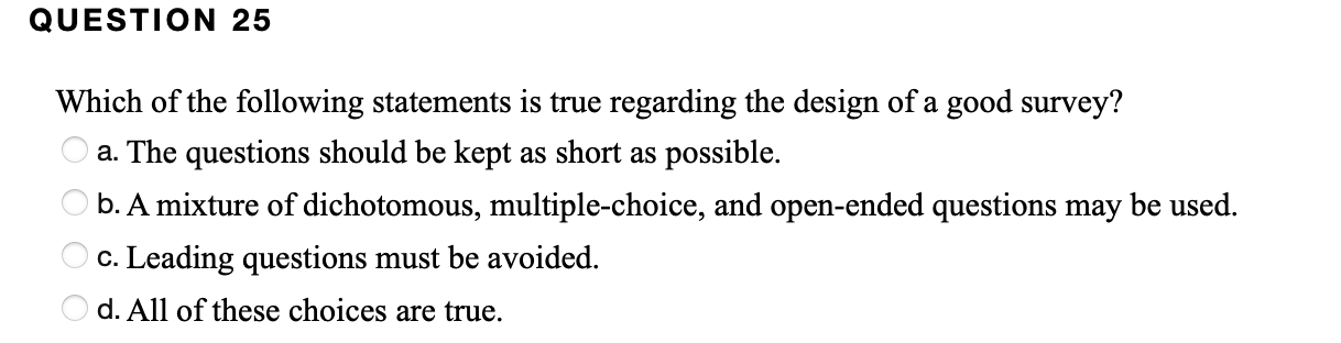 Solved QUESTION 25 Which of the following statements is true | Chegg.com