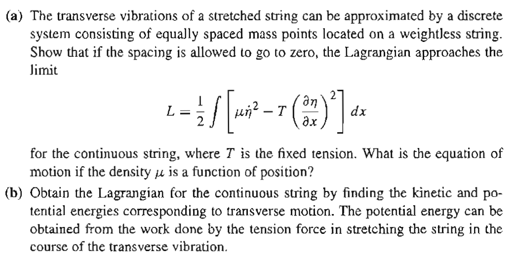 Solved (a) The transverse vibrations of a stretched string | Chegg.com