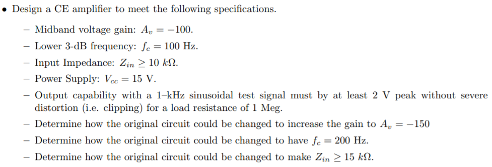 Solved • Design a CE amplifier to meet the following | Chegg.com