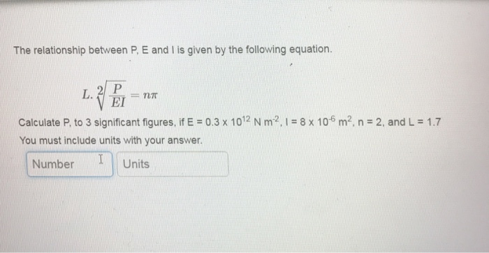 Solved The relationship between P, E and I is given by the | Chegg.com