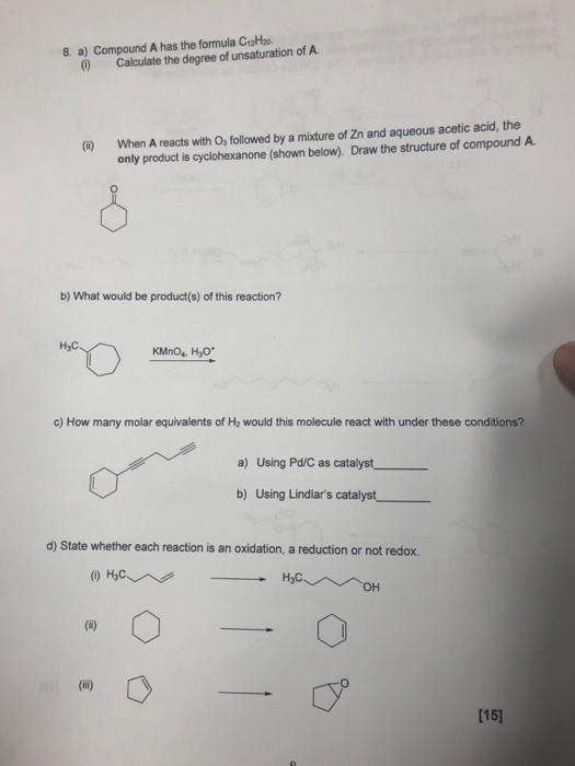 Solved 8. a) Compound A has the formula C12H20 0) Calculate | Chegg.com