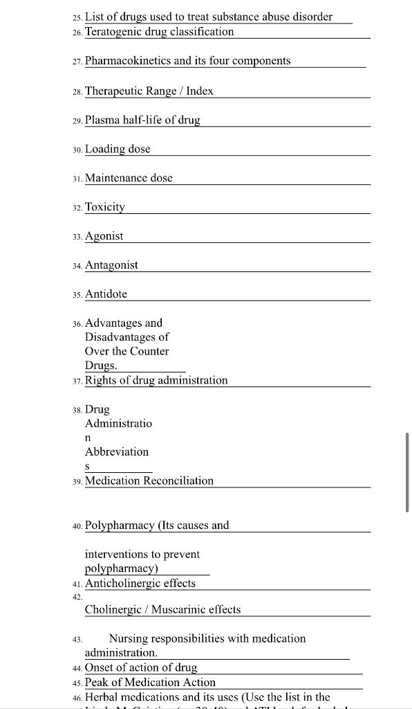 Solved 25. List of drugs used to treat substance abuse | Chegg.com