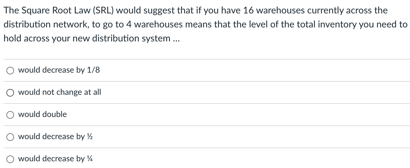 Solved The Square Root Law (SRL) would suggest that if you | Chegg.com