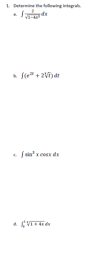 Solved 1. Determine the following integrals. Svi2.gada dx a. | Chegg.com