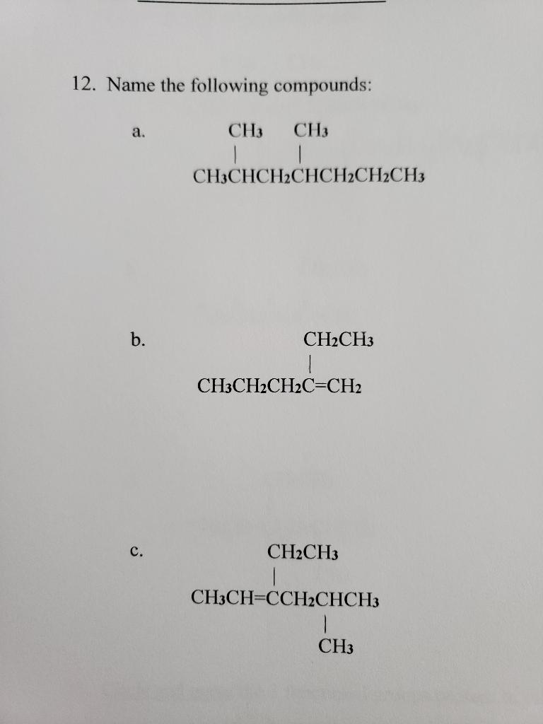 Solved 12. Name the following compounds: | Chegg.com
