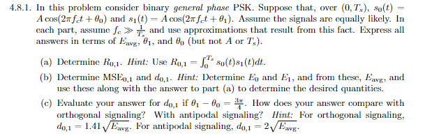 Solved 1. In this problem consider binary general phase PSK. | Chegg.com