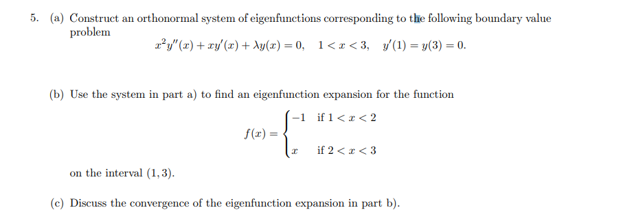 Solved Construct an orthonormal system of eigenfunctions | Chegg.com