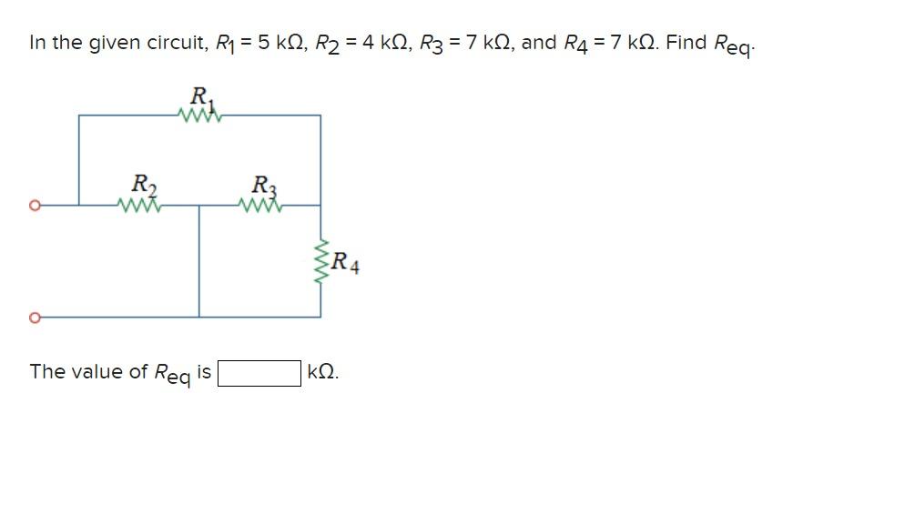 Solved In the given circuit, R1=5kΩ,R2=4kΩ,R3=7kΩ, and | Chegg.com