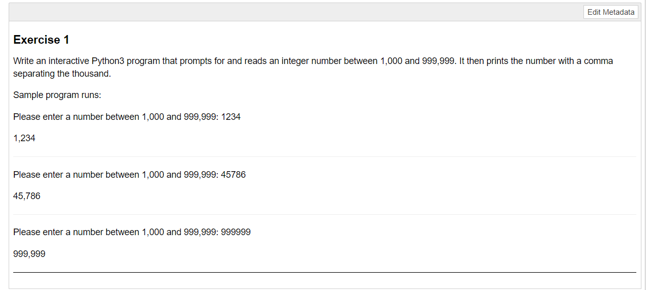 Solved Edit Metadata Exercise 1 Write an interactive Python3 | Chegg.com