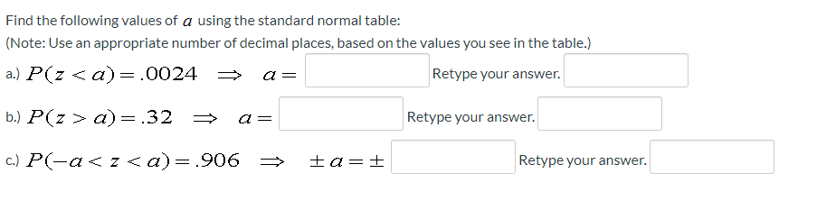 Solved Find the following values of a using the standard | Chegg.com