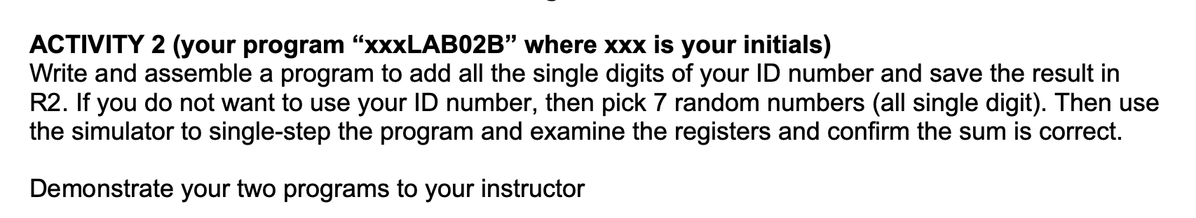 Solved OBJECTIVES: → To write an assembly language program | Chegg.com