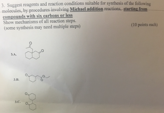 Solved 3. Suggest reagents and reaction conditions suitable | Chegg.com