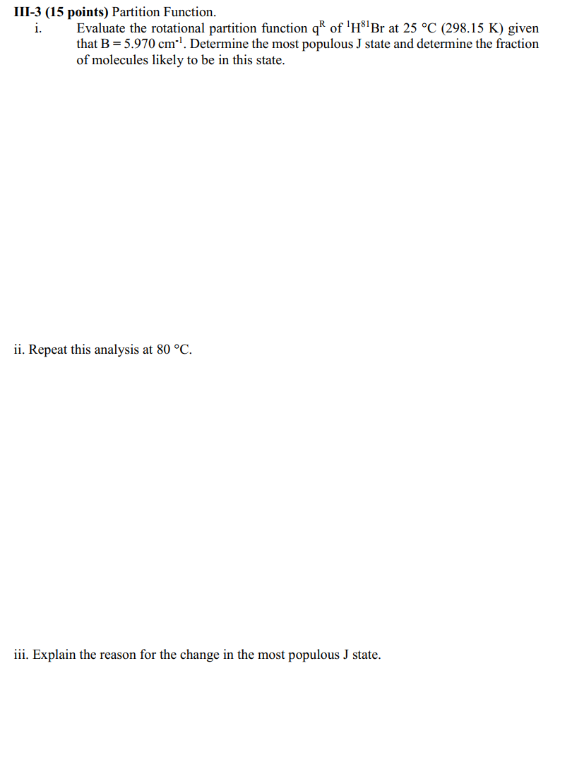 Solved III-3 (15 ﻿points) ﻿Partition Function.i. ﻿Evaluate | Chegg.com