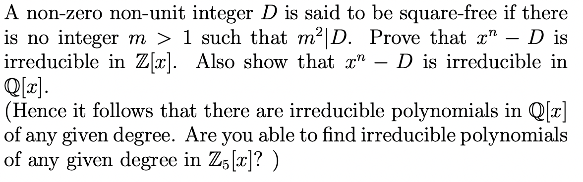 Solved A non-zero non-unit integer D is said to be | Chegg.com