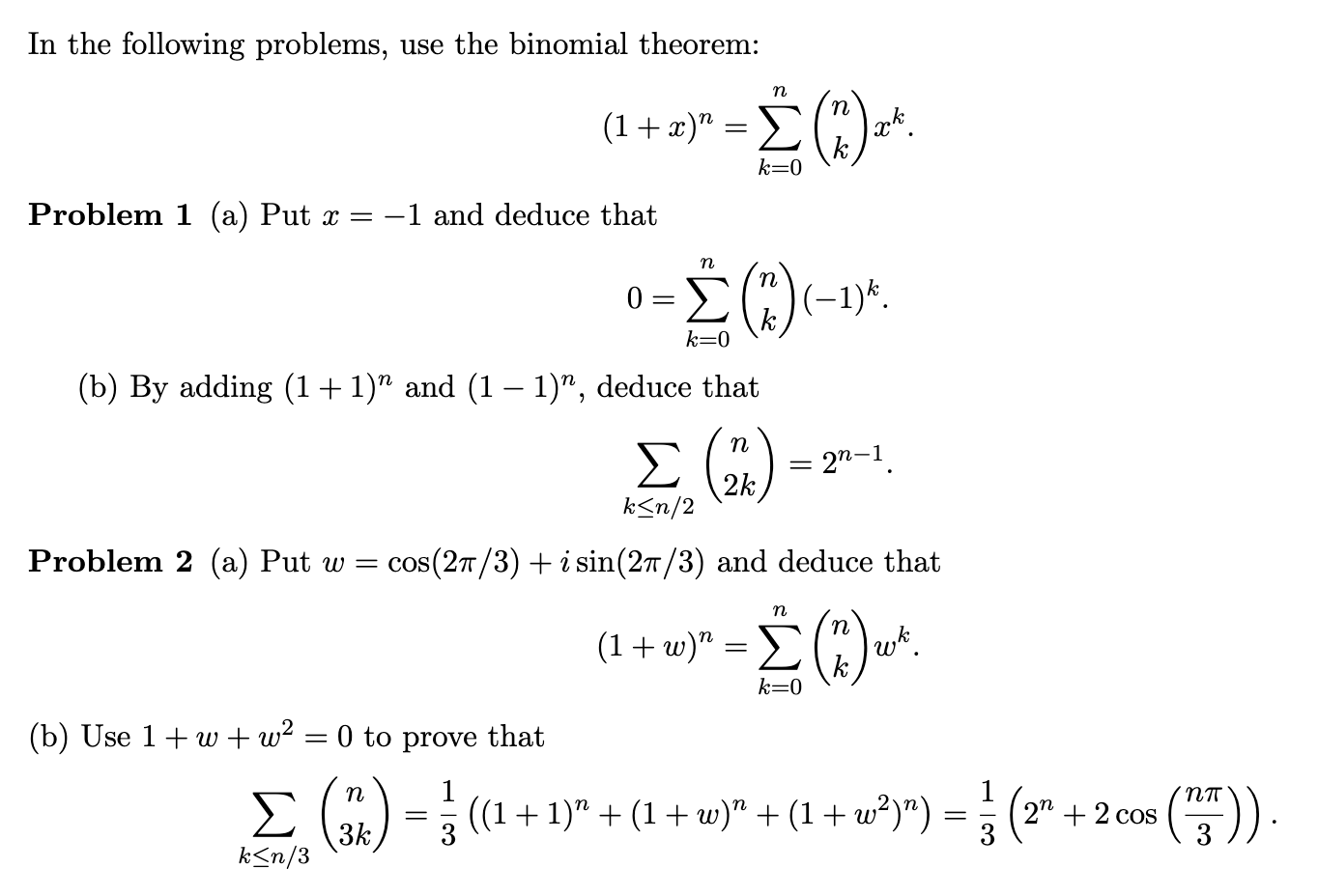 Solved In the following problems, use the binomial theorem: | Chegg.com