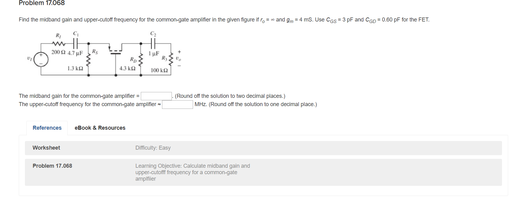 Solved Problem 17.068 Find the midband gain and upper-cutoff | Chegg.com