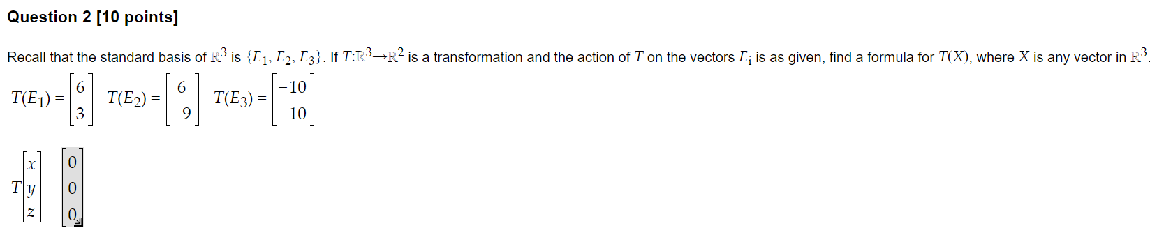 Solved Recall that the standard basis of R3 is {E1,E2,E3}. | Chegg.com