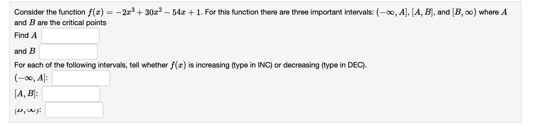 Solved Consider the function f(x)=−2x3+30x2−54x+1. For this | Chegg.com