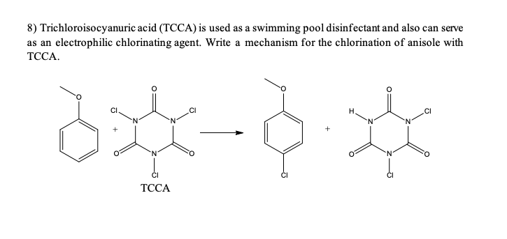 Solved 8) Trichloroisocyanuric acid (TCCA) is used as a | Chegg.com