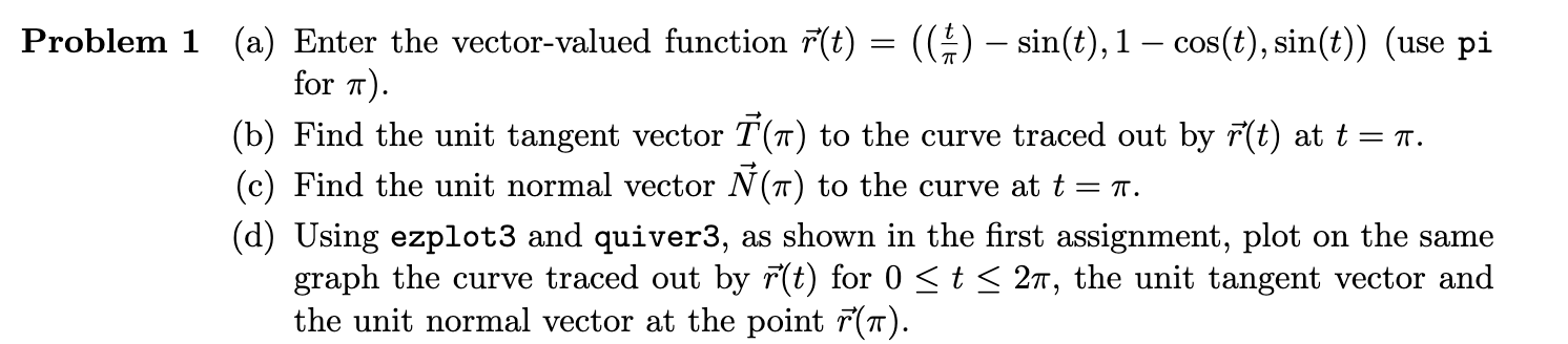 Solved (a) Enter the vector-valued function | Chegg.com