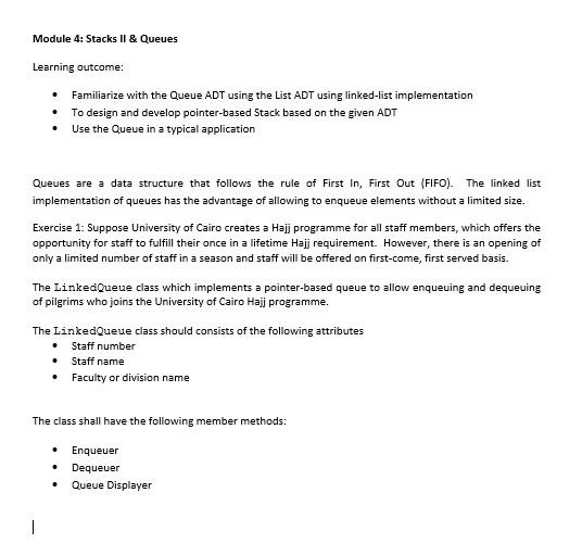 Solved Module 4: Stacks Il & Queues Learning outcome: • | Chegg.com