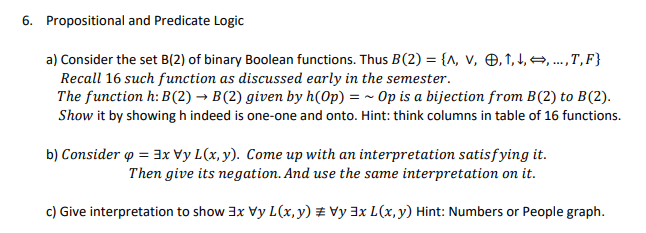 Solved 6. Propositional and Predicate Logic a) Consider the | Chegg.com