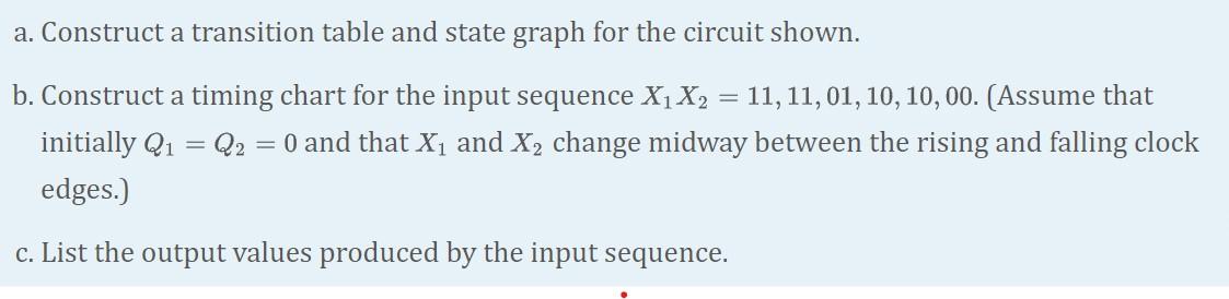 Solved a. Construct a transition table and state graph for | Chegg.com