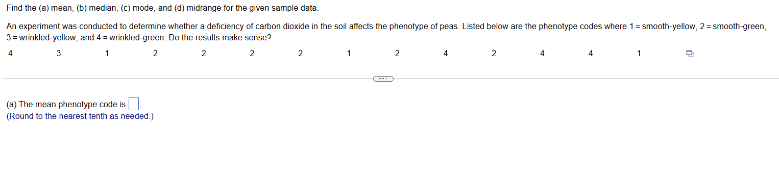 Solved Find the (a) mean, (b) median, (c) mode, and (d) | Chegg.com