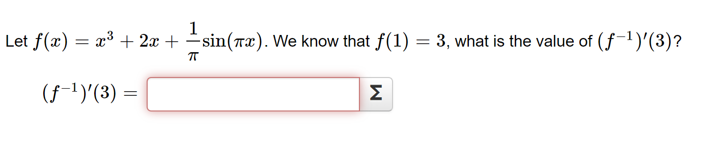 Solved Let f(x)=x3+2x+π1sin(πx). We know that f(1)=3, what | Chegg.com