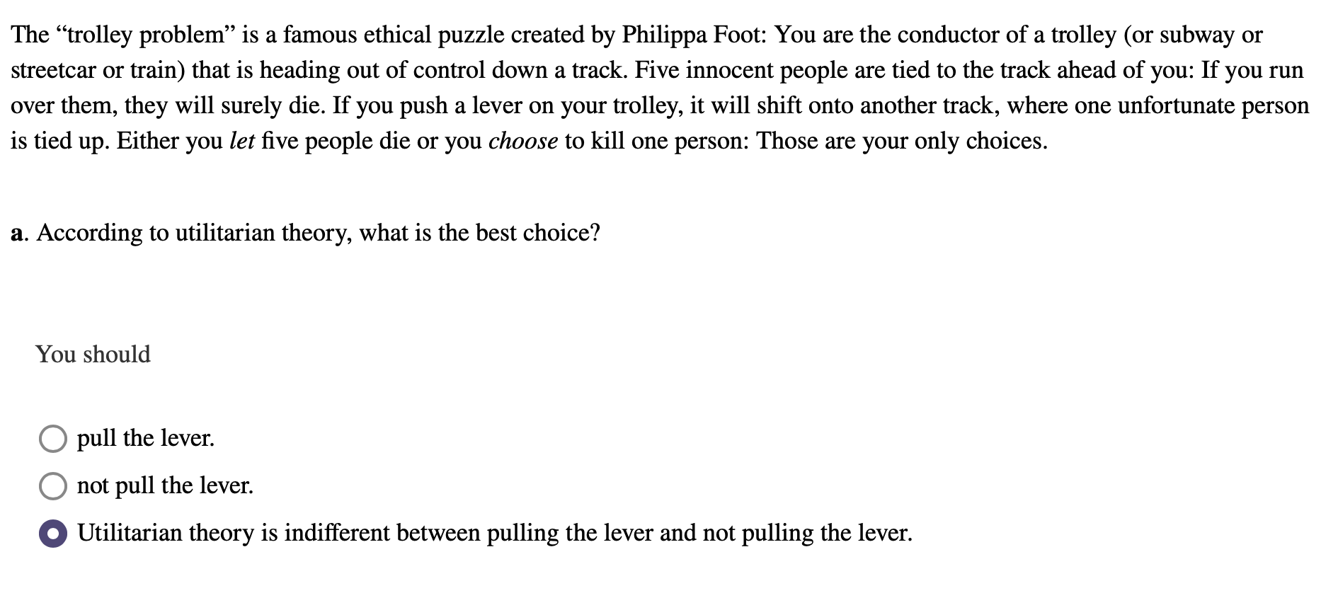 Solved The "trolley problem" is a famous ethical puzzle | Chegg.com