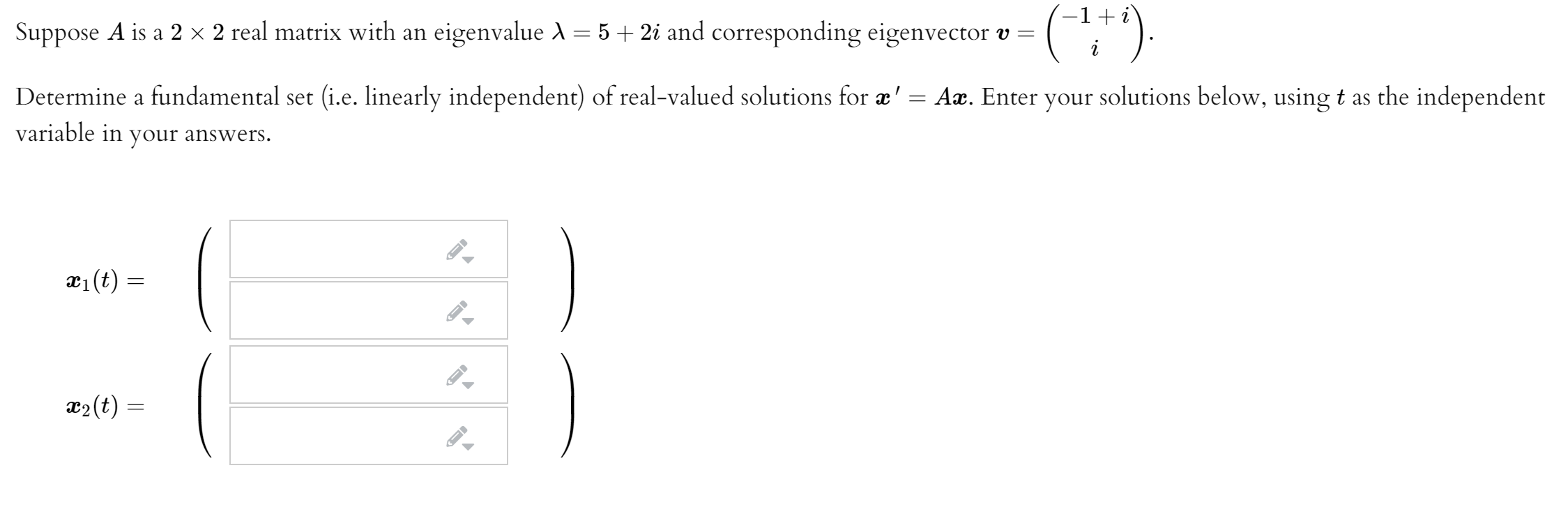Solved Suppose A is a 2 x 2 real matrix with an eigenvalue 1 | Chegg.com